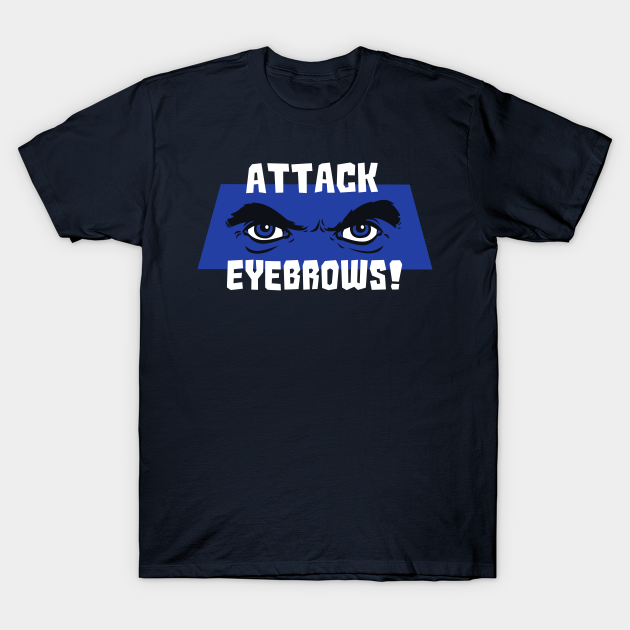 Attack Eyebrows! - Doctor Who - T-Shirt | TeePublic